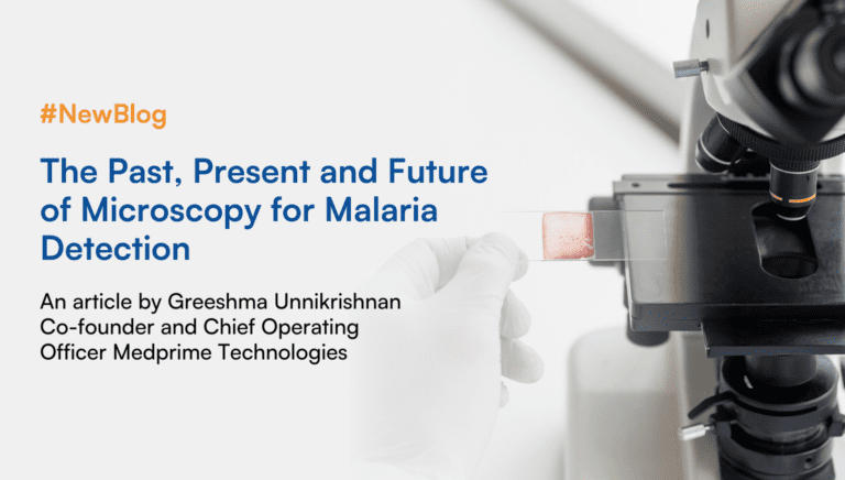 The Past, Present and Future of Microscopy for Malaria Detection ...